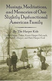 Musings, Meditations, And Memories Of One Slightly Dysfunctional ...