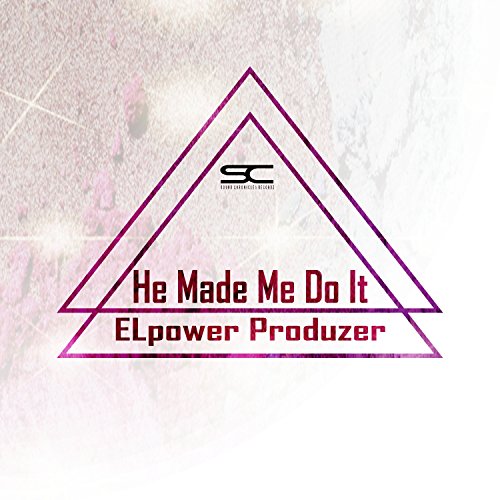 He Made Me Do It by Elpower Produzer on Amazon Music - Amazon.com
