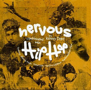 Nervous Hip Hop: Kenny 'Dope' Gonzalez: Amazon.es: CD y vinilos}
