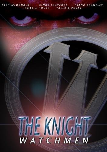 Amazon.com: The Knight Watchmen : Rich McDonald, Cindy Saavedra, James ...