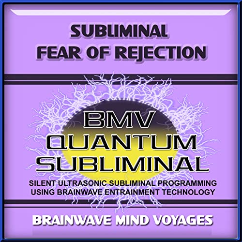 Écouter Subliminal Fear of Rejection par Brainwave Mind Voyages sur ...