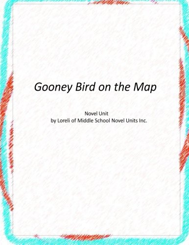 Gooney Bird on the Map: A Novel Unit by Loreli of Middle School Novel ...