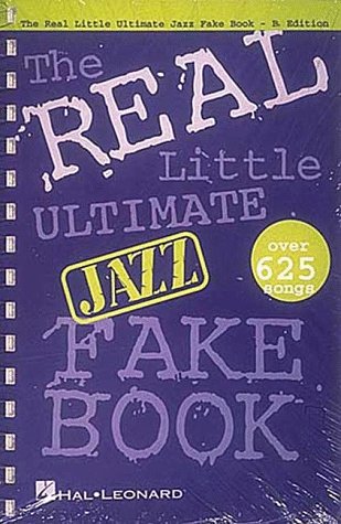 The Real Little Ultimate Jazz Fake Book: Bb Edition: Dr. Herb Wong ...