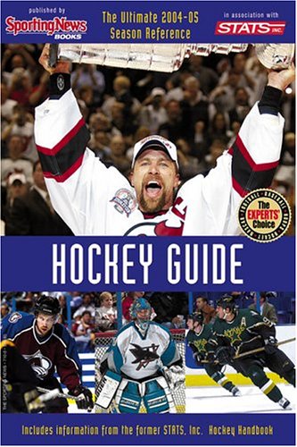 Hockey Guide: Ultimate 2004-2005 Season Reference: Sporting News ...