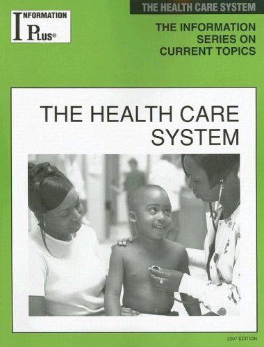 The Health Care System (Information Plus Reference Series): Wexler ...