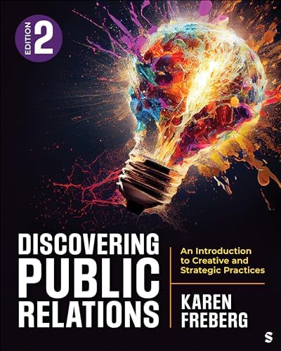 Discovering Public Relations: An Introduction to Creative and Strategic ...