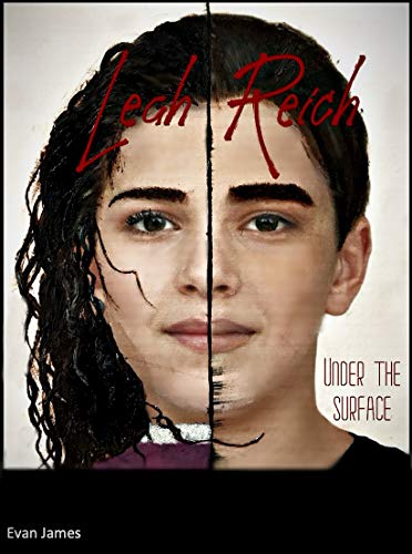 Leah Reich: Under the Surface eBook : James, Evan: Amazon.ca: Kindle Store