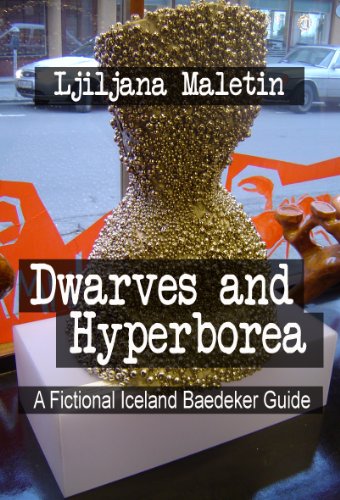 Amazon.com: Dwarves and Hyperborea: A Fictional Iceland Baedeker Guide ...