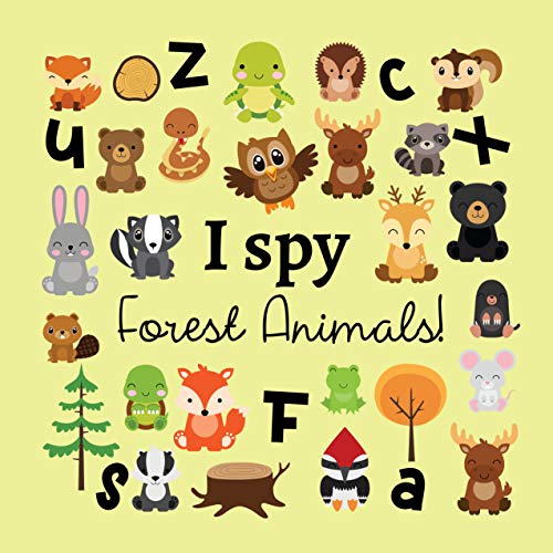 I Spy Forest Animals!: A Fun Guessing Activity Game Book For Kids 2-5 ...