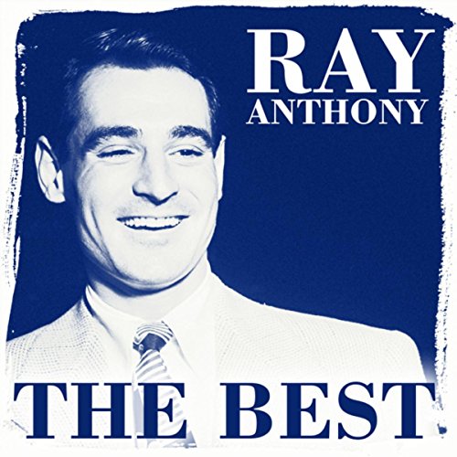 Amazon.com: The Best : Ray Anthony and His Orchestra: Digital Music