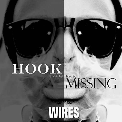 Amazon.com: Hook Missing : Wires: Digital Music