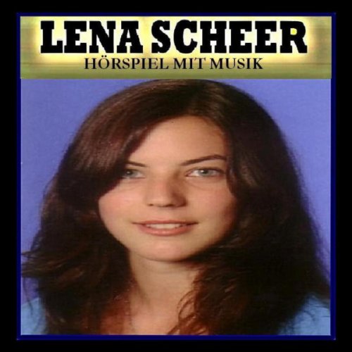 Amazon MusicでLena ScheerのHorspiel Mit Musikを再生する