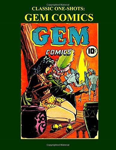 Classic One-Shots: Gem Comics: Great Single-Issue Golden Age Comics ...