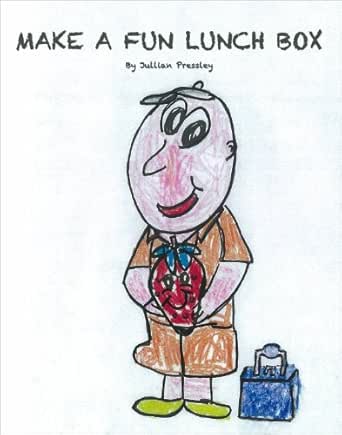 Make a Fun Lunch Box - Kindle edition by Ward, Jullian. Children Kindle ...
