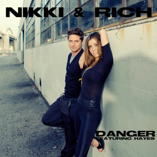 Play Danger (feat. Hayes) - Single by Nikki & Rich on Amazon Music