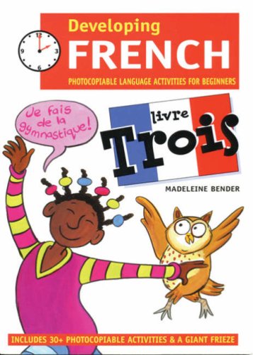 Developing French: Book 3: Amazon.co.uk: Bender, Madeleine ...
