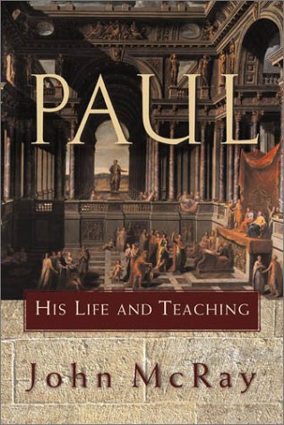 Amazon | Paul: His Life and Teaching | McRay, John | Reference