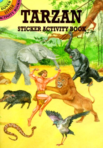 Tarzan Sticker Activity Book (Dover Little Activity Books): Steven ...