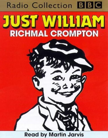 Just William: Richmal Crompton, Martin Jarvis: 9780563410829: Amazon ...