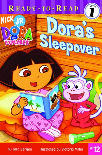 Dora's Sleepover (Dora the Explorer: Ready to Read: Level 1) : Bergen ...