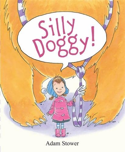 Silly Doggy by Stower, Adam