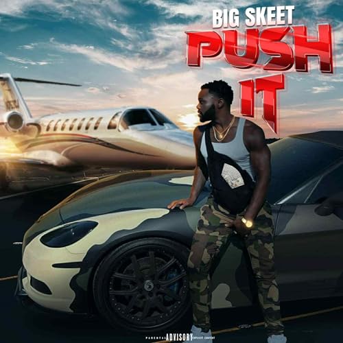 Play Push it by Big Skeet on Amazon Music