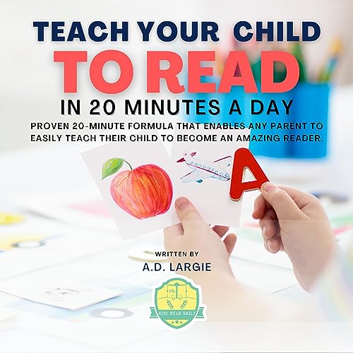 Amazon.com: Teach Your Child to Read in 20 Minutes a Day: Proven 20 ...