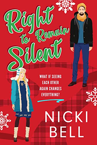 Right to Remain Silent: An Insta-love Second Chance rom-com (Sweet in ...