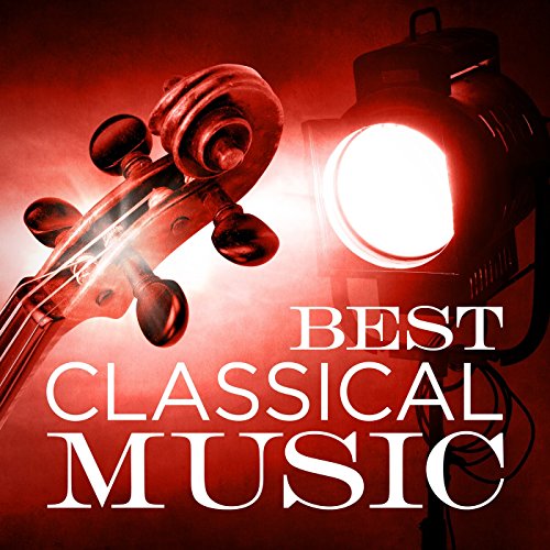 Play Best Classical Music by VARIOUS ARTISTS on Amazon Music
