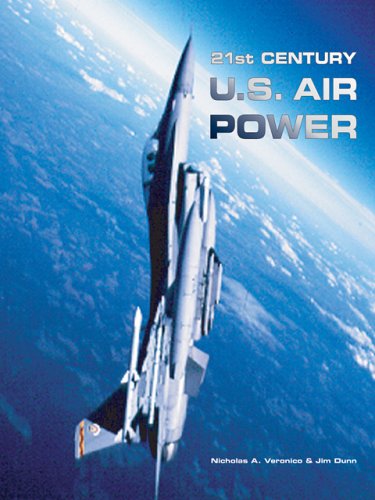 21st Century U.S. Air Power by Nick Veronico