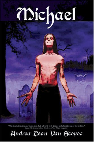 Michael: Dean Van Scoyoc, Andrea: 9780977100392: Amazon.com: Books