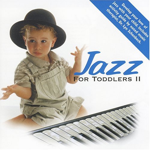 Amazon.com: Jazz for Toddlers II: CDs & Vinyl