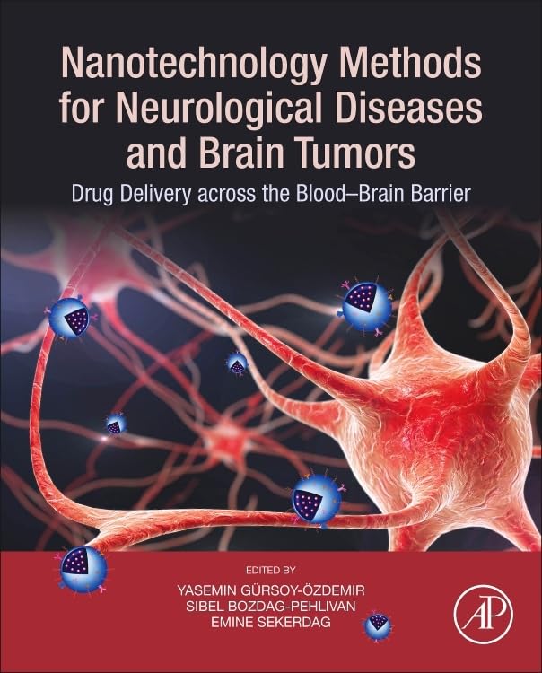 Nanotechnology Methods for Neurological Diseases and Brain Tumors: Drug ...