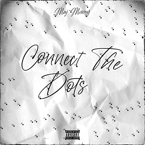 Connect The Dots de Maj Money en Amazon Music Unlimited