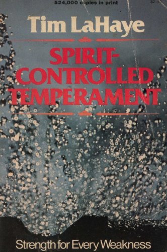 Spirit-Controlled Temperament.: Lahaye, Tim.: Amazon.com: Books