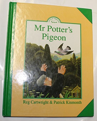 Mr. Potter's Pigeon (Little Greats S.) : Kinmonth, Patrick, Cartwright ...