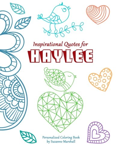 Inspirational Quotes for Haylee: Personalized Coloring Book with ...