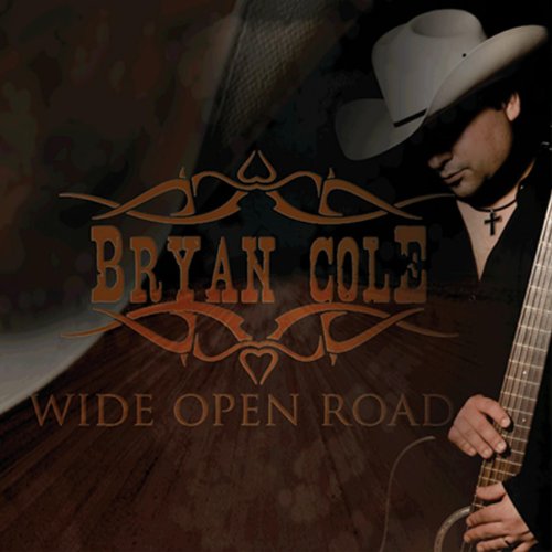 Amazon.com: Wide Open Road : Bryan Cole: Digital Music
