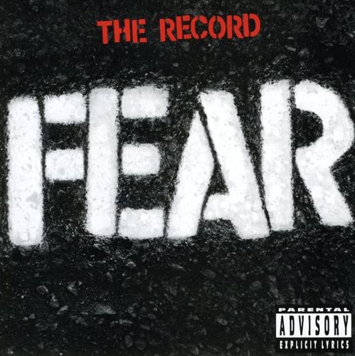 The Record: Fear, Derf Scratch, Spit Stix, Philo Cramer, Lee Ving, Fear ...