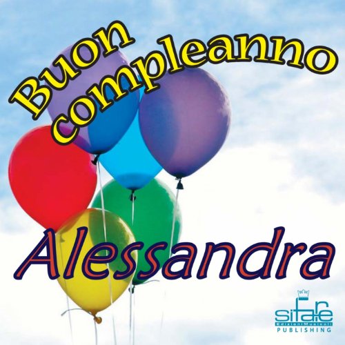 Play Tanti Auguri a Te Alessandra (Auguri Alessandra) by Michael ...