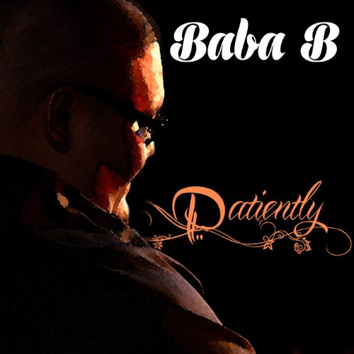 Amazon MusicでBaba B.のPatientlyを再生する