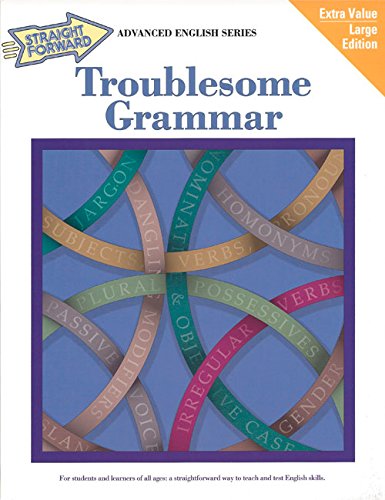 Troublesome Grammar Advanced English Series, Extra Value Large Edition ...