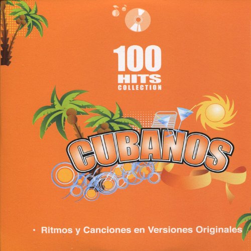 Amazon.com: Cubanos - 100 Hits Collection : VARIOUS ARTISTS: Digital Music
