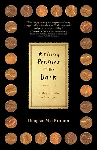Rolling Pennies in the Dark: A Memoir with a Message - Kindle edition ...