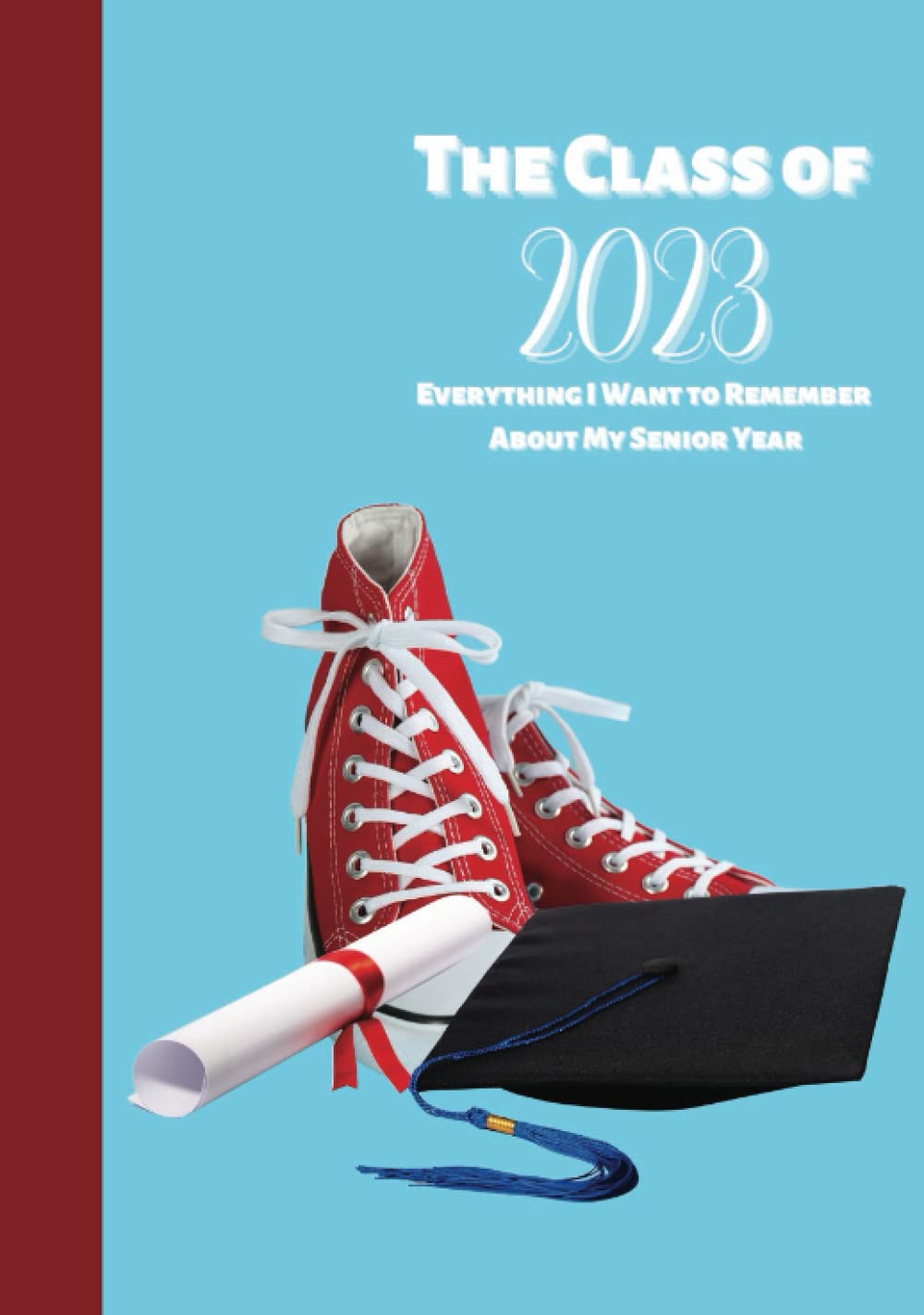 Amazon.com: Class of 2023 Everything I Want To Remember About My Senior ...