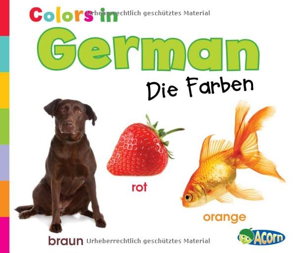 Colors in German: Die Farben (World Languages: Colors) (English and ...