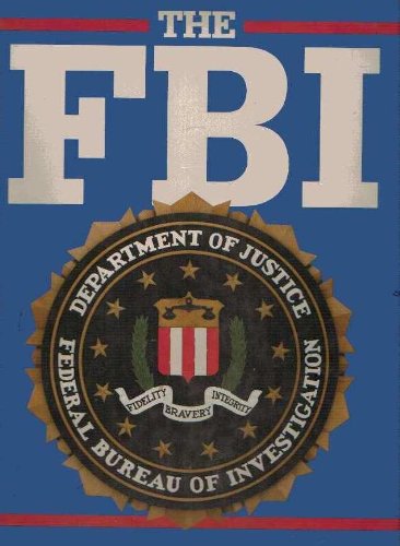 The FBI Department of Justice, Federal Bureau of Investigation: Richard ...