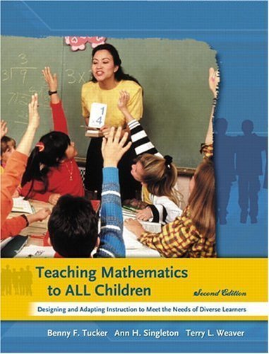 Teaching Mathematics to All Children: Designing and Adapting ...