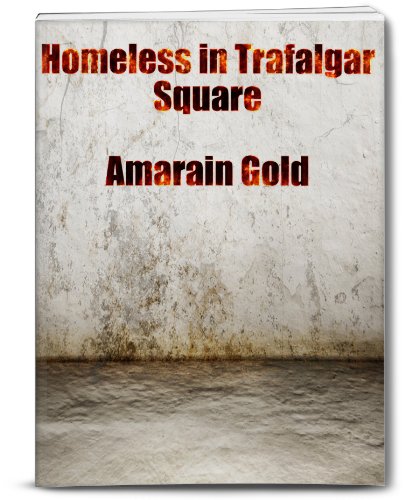 Amazon.com: Homeless in Trafalgar Square (The Triology Book 1) eBook ...
