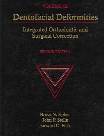 Dentofacial Deformities: Integrated Orthodontic and Surgical Correction ...